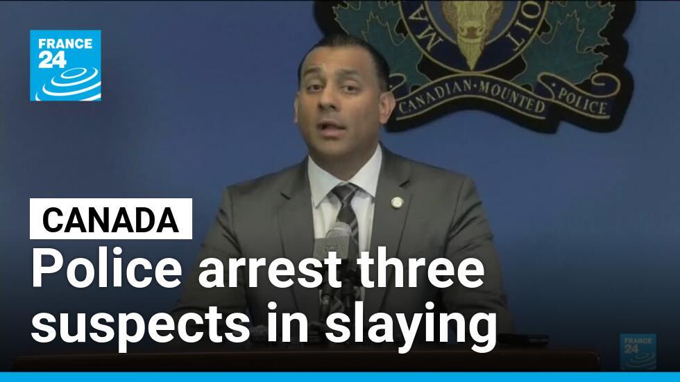 Canadian police arrest three suspects in slaying of Sikh separatist leader - France 24